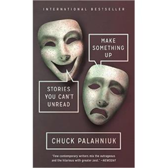 Make something up - Poche - Chuck Palahniuk - Achat Livre | fnac