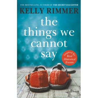 The Things We Cannot Say A heart-breaking, inspiring novel of hope and ...