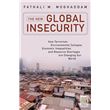The New Global Insecurity How Terrorism, Environmental Collapse ...