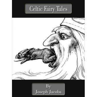 Celtic Fairy Tales - ebook (ePub) - Joseph Jacobs - Achat ebook | fnac