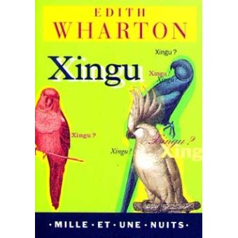 Xingu - Poche - Edith Wharton - Achat Livre | fnac