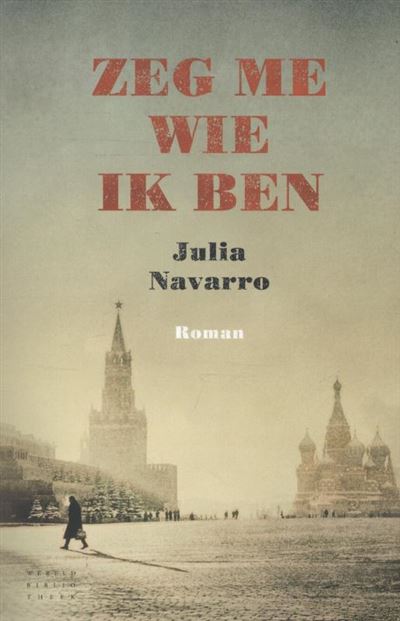 Zeg me wie ik ben - broché - Julia Navarro, Marjan Meijer - Achat Livre | fnac