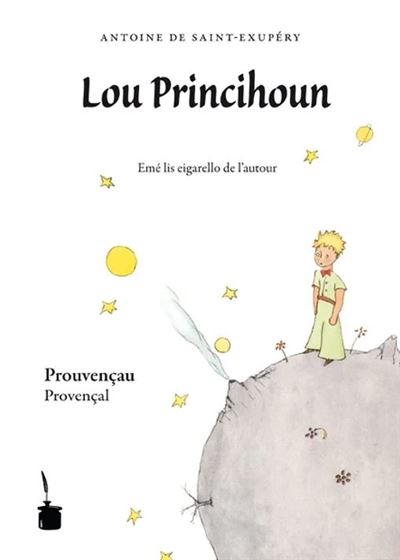 Le Petit Prince - Lou Princihoun - Antoine de Saint-Exupéry - broché ...