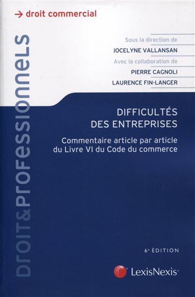 Difficultés des entreprises Commentaire article par article du Livre VI ...