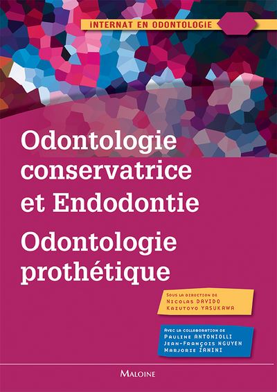 Odontologie conservatrice et endodontie odontogolie prothese ...