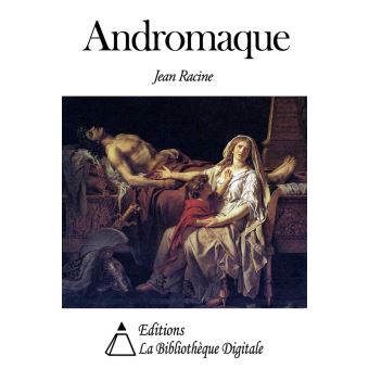 Andromaque - ePub - Jean Racine - Achat ebook | fnac