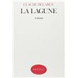 La lagune - Claude Delarue - Achat Livre | fnac