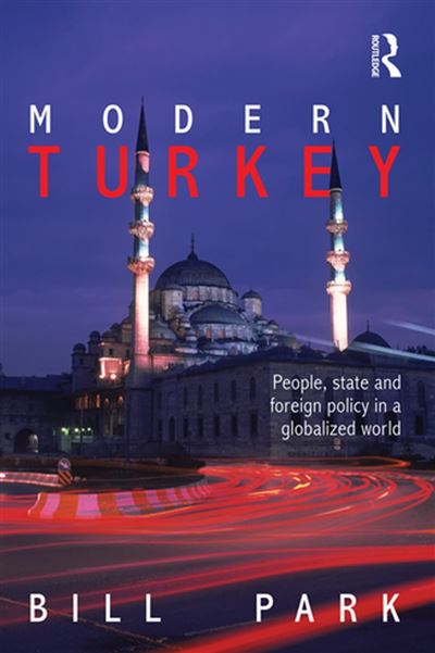 Modern turkey - Poche - Bill Park - Achat Livre ou ebook | fnac