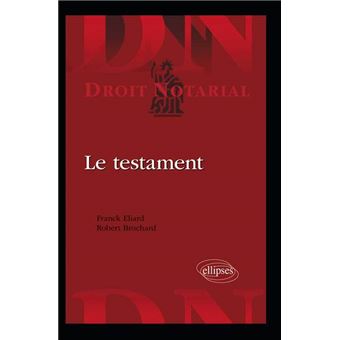 Le testament - broché - Franck Eliard, Robert Brochard - Achat Livre | fnac