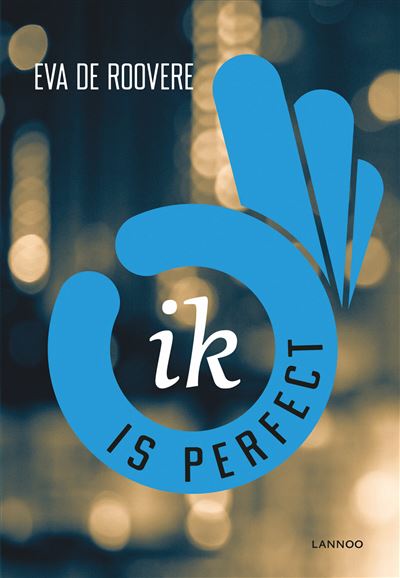 Ik is perfect - cartonné - EVA DE ROOVERE - Achat Livre | fnac