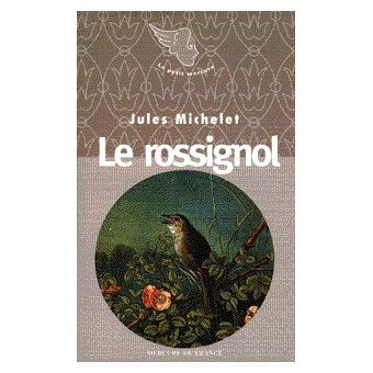 Le rossignol - Jules Michelet - Achat Livre | fnac