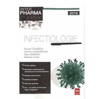 Infectiologie - broché - Romain Courseau, Mathilde Louis, Clément ...