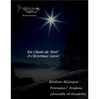 Un Chant de Noël / A Christmas Carol - Edition Bilingue : Français ...