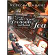 Can't spell treason without tea - broché - Rebecca Thorne - Achat Livre ...
