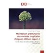 Montaison prématurée des variétés tropicales d'oignon (Allium cepa L ...