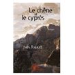 Le chêne et le cyprès Roman - broché - Yves Rajaud - Achat Livre | fnac