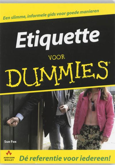 VOOR DUMMIES - Etiquette voor Dummies - Fox, S - broché - Achat Livre ...