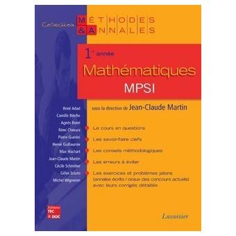 Mathematiques mpsi coll methodes annales - broché - Marcos Martin ...