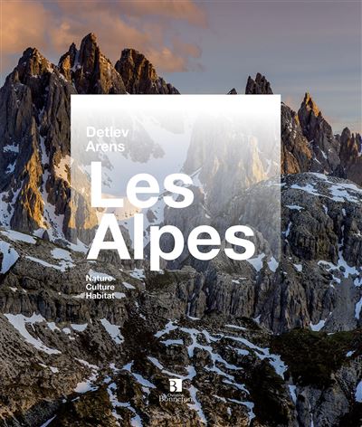 Les Alpes - relié - Detlev Arens - Achat Livre | fnac