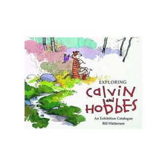 EXPLORING CALVIN AND HOBBES - broché - Bill Watterson - Achat Livre | fnac