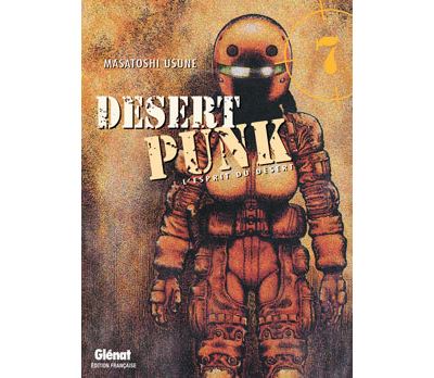 Desert Punk - Tome 07 - Desert Punk - L'esprit du Désert - Masatoshi ...