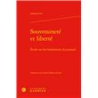 Souveraineté et liberté Étude sur les fondements du pouvoir - relié ...