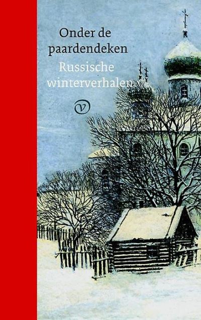 Onder de paardendeken Russische winterverhalen - cartonné - Aleksandr S ...