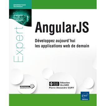 AngularJS Développez aujourd'hui les applications web de demain ...