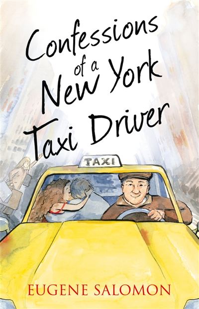 Confessions of a new york taxi driver - Poche - Gene Saloman - Achat ...