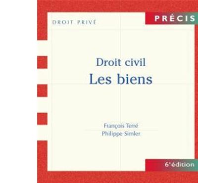 Droit civil Les biens - broché - François Terré, Philippe Simler ...