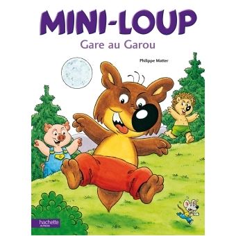 Mini-Loup - Mini-Loup - gare au garou - Philippe Matter, Philippe ...
