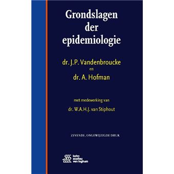 Grondslagen der epidemiologie - broché - J.P. Vandenbroucke, W.A.H.J ...