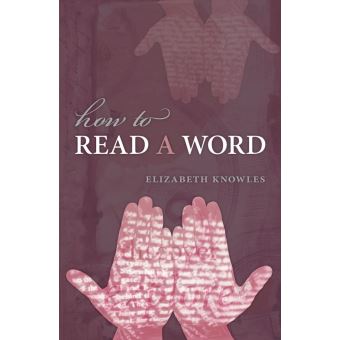 How to read a word - relié - Elizabeth Knowles - Achat Livre ou ebook ...