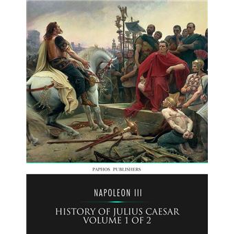 History of Julius Caesar Volume 1 of 2 - ebook (ePub) - Charles-Louis ...
