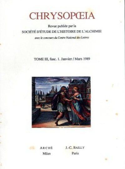 Chrysopoeia - tome 3 fasc. 1. Janvier / Mars 1989 Tome 3, fascicule 1 (janvier/mars 1989) Tome 3 ...
