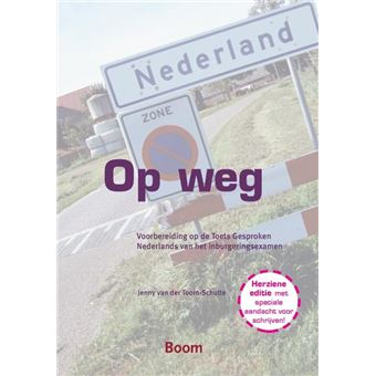 Op-wegreeks - voorbereiding op de toets gesproken Nederlands van het ...