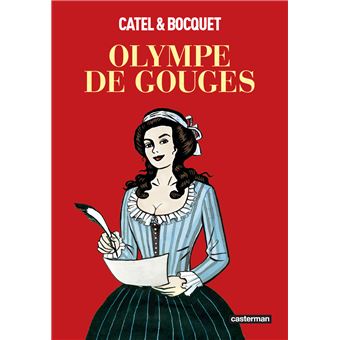 Olympe de Gouges (Op roman graphique) - broché - José-Louis Bocquet ...