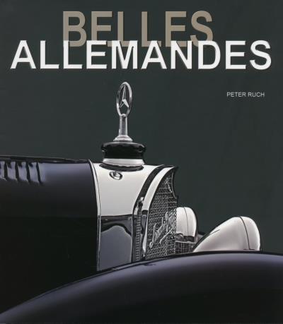 Belles allemandes - relié - Peter Ruch, Christine Mignot, Denis-Armand ...