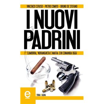 I nuovi padrini - ebook (ePub) - Vincenzo Ceruso, Bruno De Stefano ...