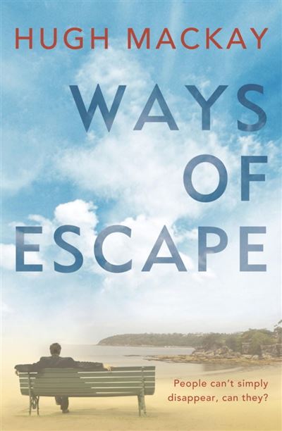 Ways of Escape - ebook (ePub) - Hugh Mackay - Achat ebook | fnac