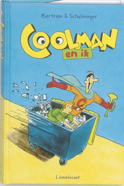 Coolman En Ik - Tome 1 - Coolman en ik - Bertram, Rüdiger Bertram ...
