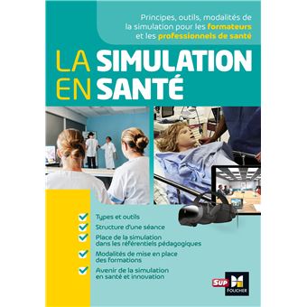 La simulation en santé - broché - Lionel Degomme, Guillaume Boon, Guillaume Brun - Achat Livre ...