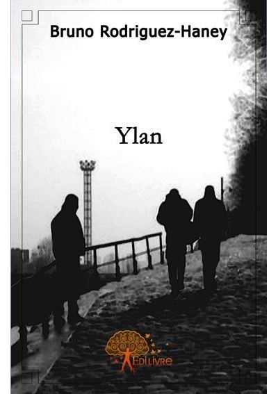 Ylan - broché - Bruno -Haney Bruno Rodriguez-Haney - Achat Livre | fnac