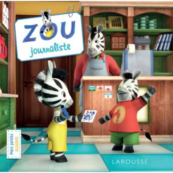 Zou - Zou journaliste - Collectif - cartonné - Achat Livre | fnac