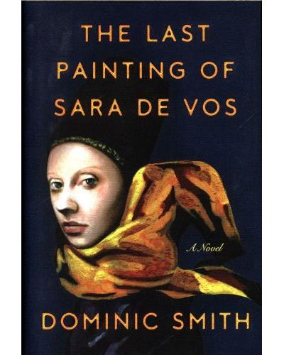Last painting of sara de vos (the) - Dominic Smith - Compra Livros na ...