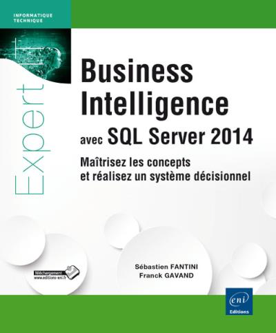 Business intelligence avec SQL Server 2014 Maîtrisez les concepts et ...