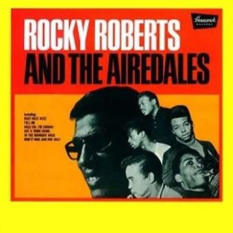 Rocky Roberts and The Airdales - Rocky Roberts - CD album - Achat ...