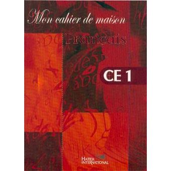 Mon cahier de maison - Français CE1 - broché - Collectif - Achat Livre ...