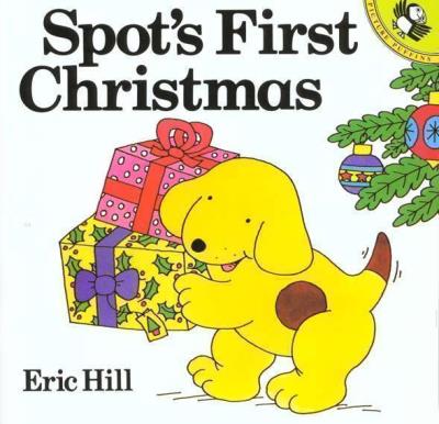 Spot's first christmas - broché - E. Hill - Achat Livre | fnac