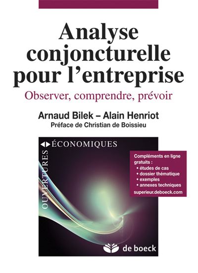 Analyse conjoncturelle pour l'entreprise Observer, comprendre, prévoir ...